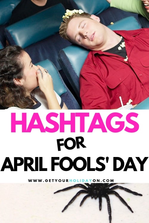 April Fools Day Hashtags (the FUN list) | Get Your Holiday On